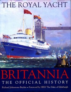 The Royal Yacht Britannia The Official History – Richard Johnstone-Bryden